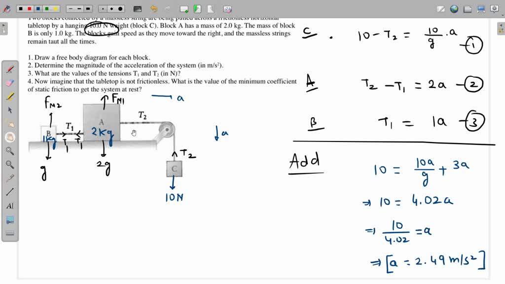 SOLVED: Two blocks connected by a massless string are being pulled across a frictionless ...