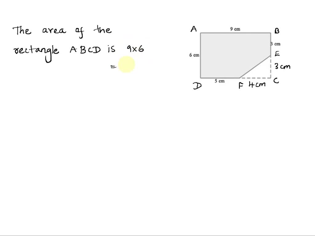 SOLVED: A right triangle is removed from the rectangle to create the shaded region shown below ...