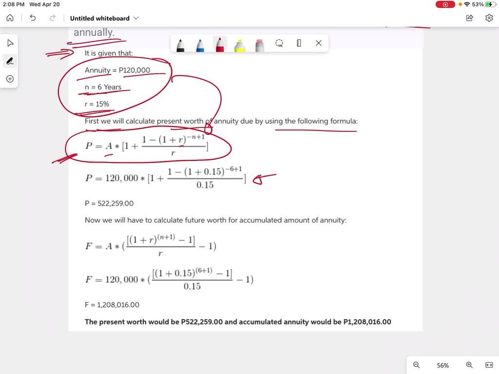 SOLVED 1 Determine The Present Worth And The Accumulated Amount Of An