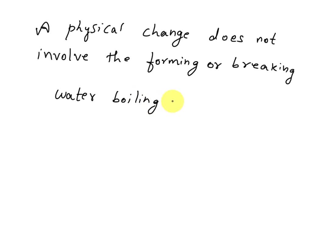 SOLVED: What explains physical changes in terms of the arrangement and ...