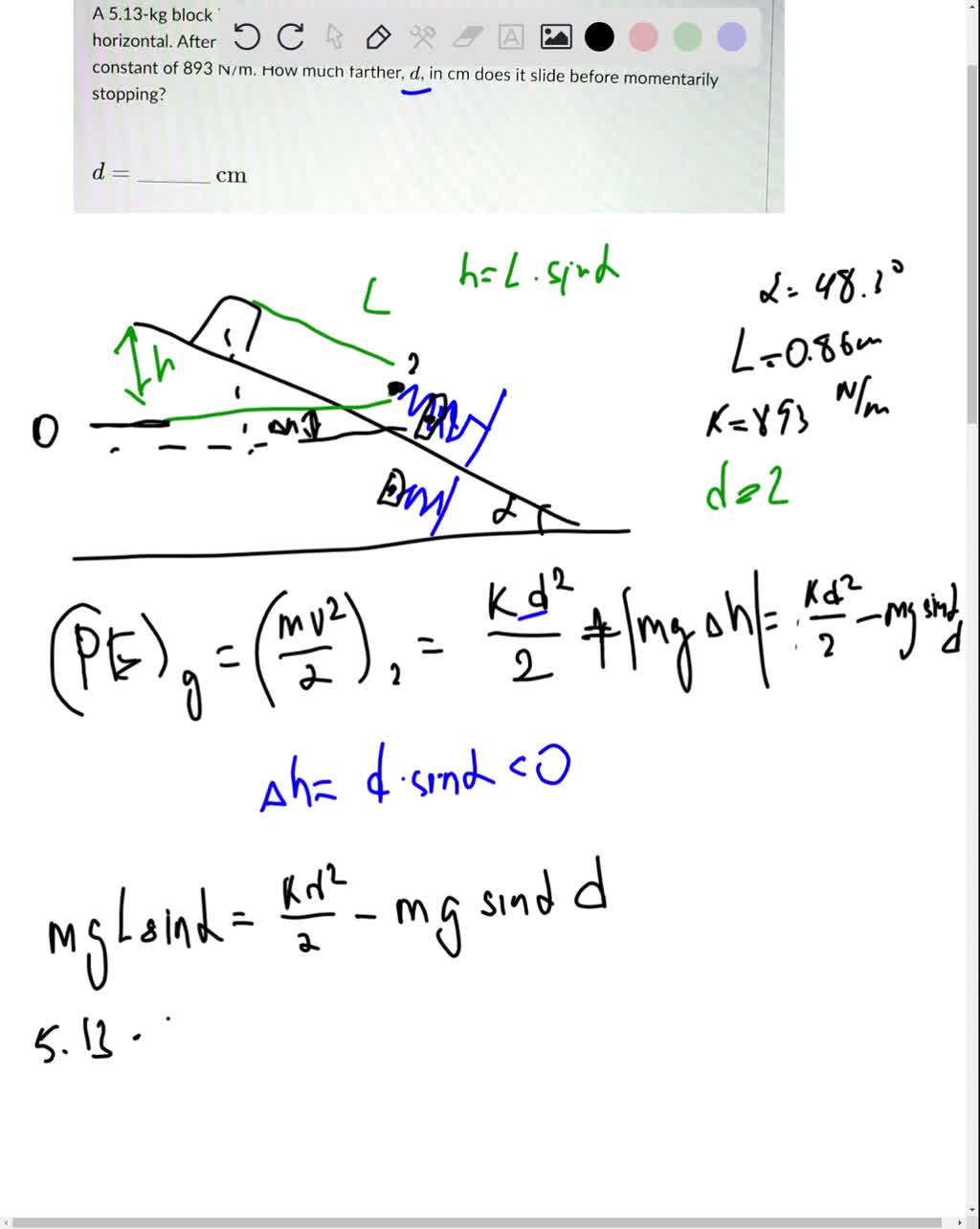 SOLVED: A 5.13-kg block is released from rest on a frictionless ramp inclined at 48.39 below the ...