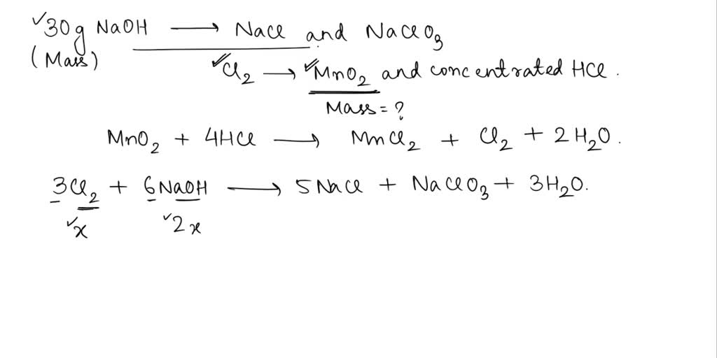30 g of NaOH is converted into NaCl and NaClO3 by the action of Cly ...