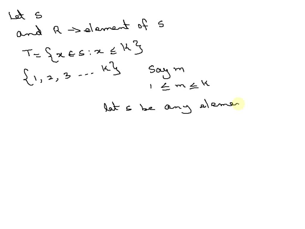 Solved Show An Analogy To Explain The Well Ordering Principle Using Simple Terms Every