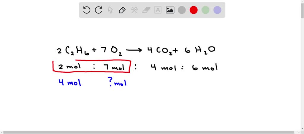 SOLVED: Using the balanced equation for the combustion of ethane: 2C2H6 ...