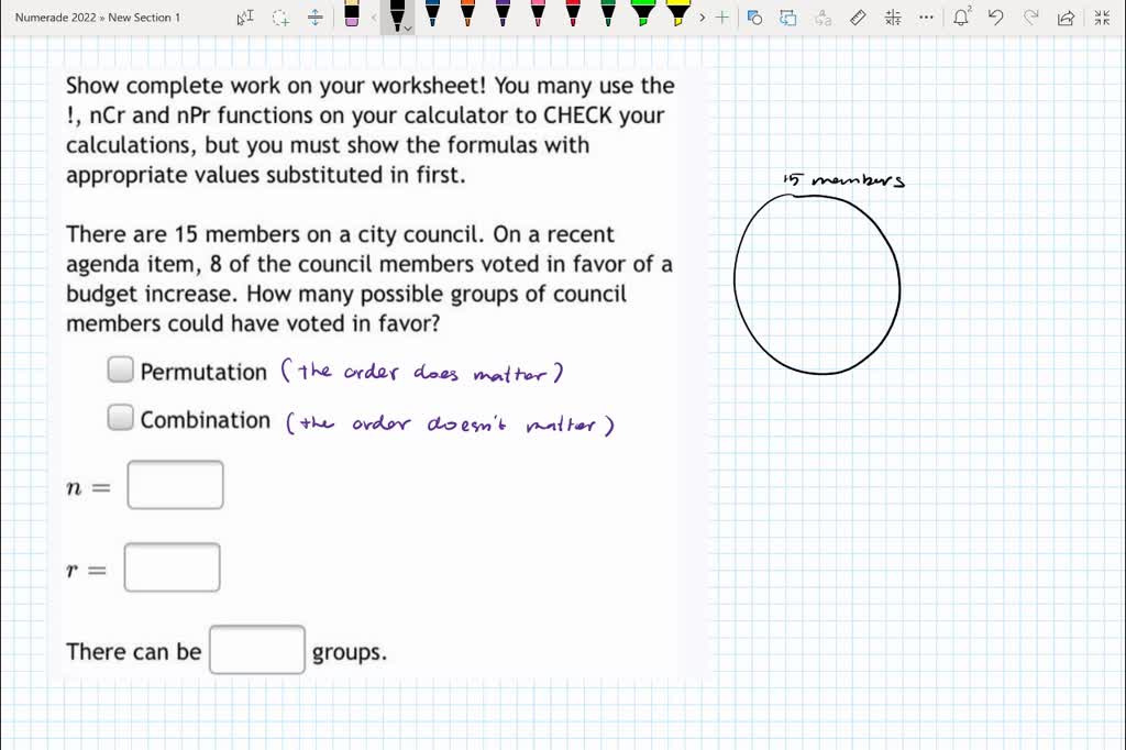 SOLVED: Show complete work on your worksheet! You many use the !, nCr and nPr functions on your ...