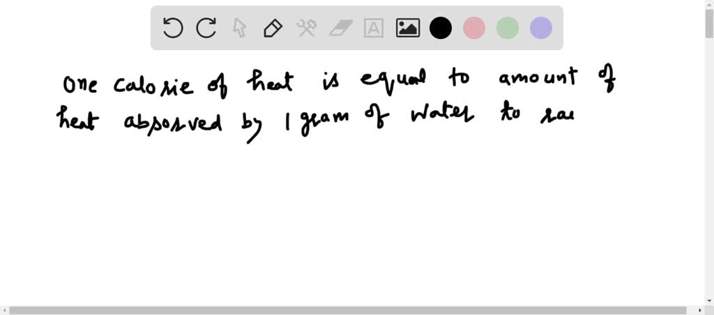 SOLVED: In the definition of ‘calorie’ one calorie is the heat required ...