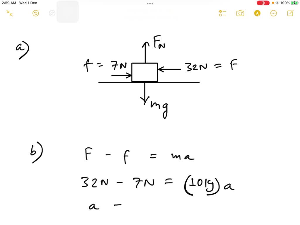 7-A 10 kg box is placed on table: A horizontal force of magnitude 32 N is applied to the box A ...