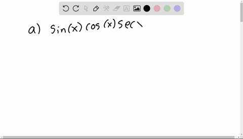 The expression (secx + 1)/(tanx) was simplified with the...