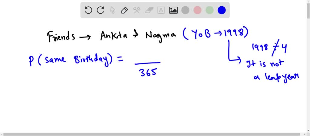 SOLVED: Ankita and Nagma are friends. They were both born in 1998. What ...