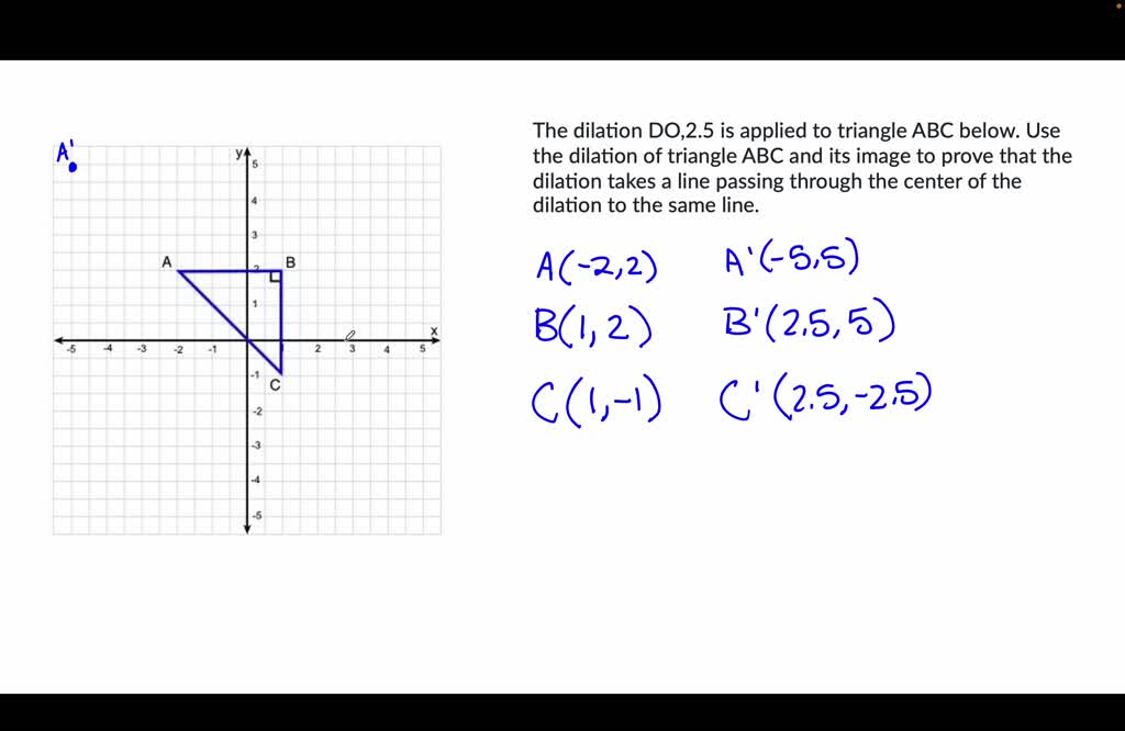 Solved Need Urgent Help Anyone The Dilation Do 2 5 Is Applied To