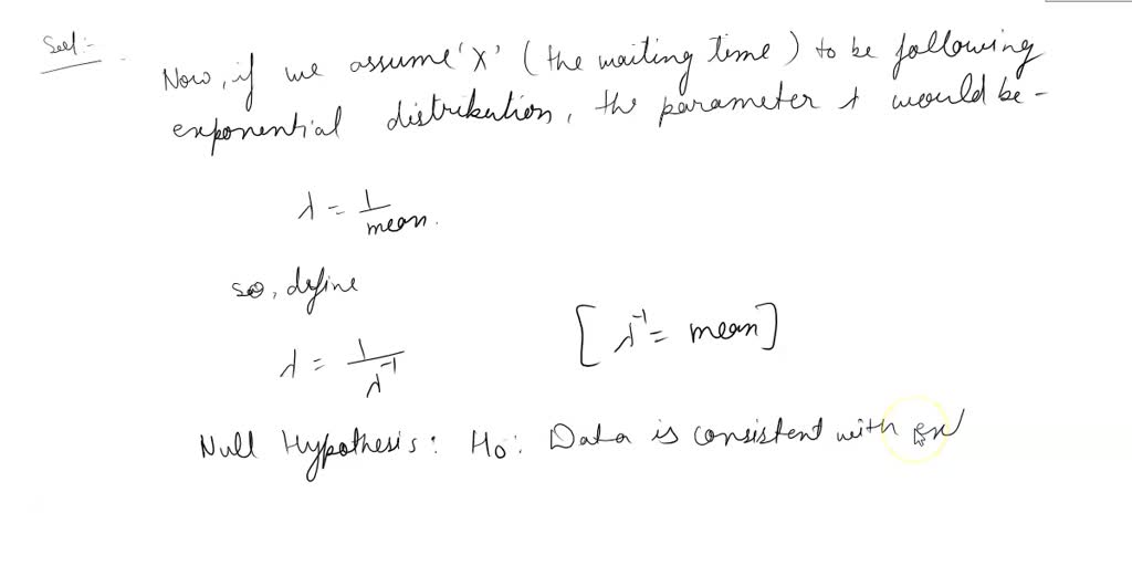 SOLVED: The exponential distribution is 4 common model for waiting ...