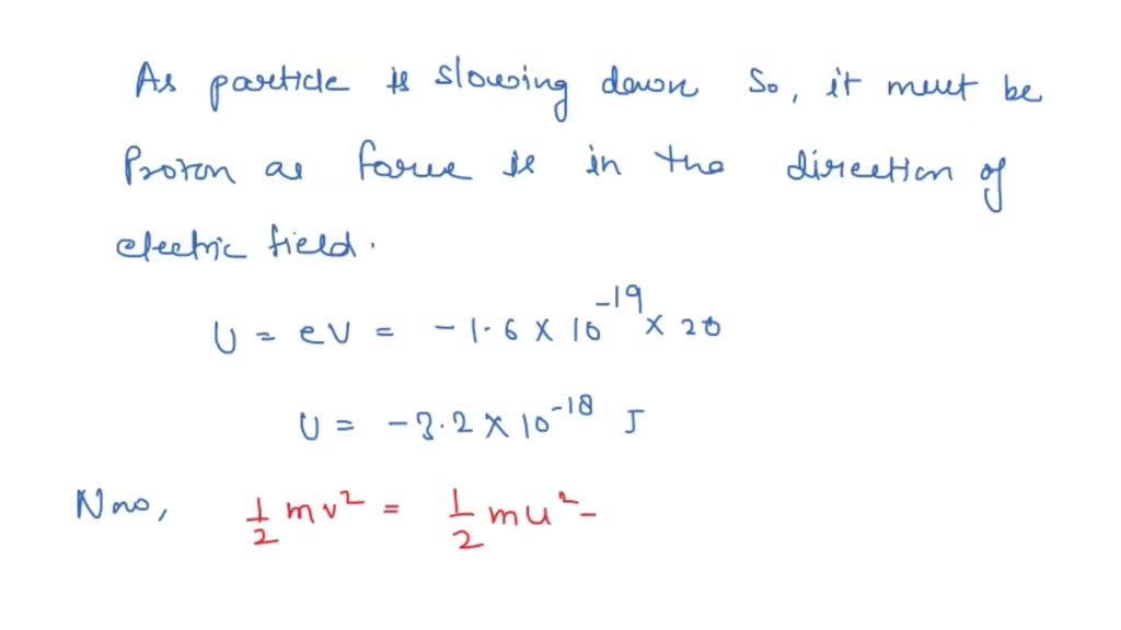 SOLVED: (8) In the Figure below; charged particle (either an electron or proton) is moving ...