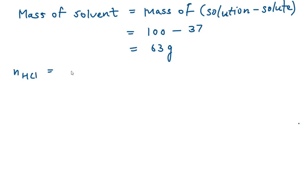SOLVED: An aqueous solution of hydrochloric acid (HCl) is 37.0% HCl by ...