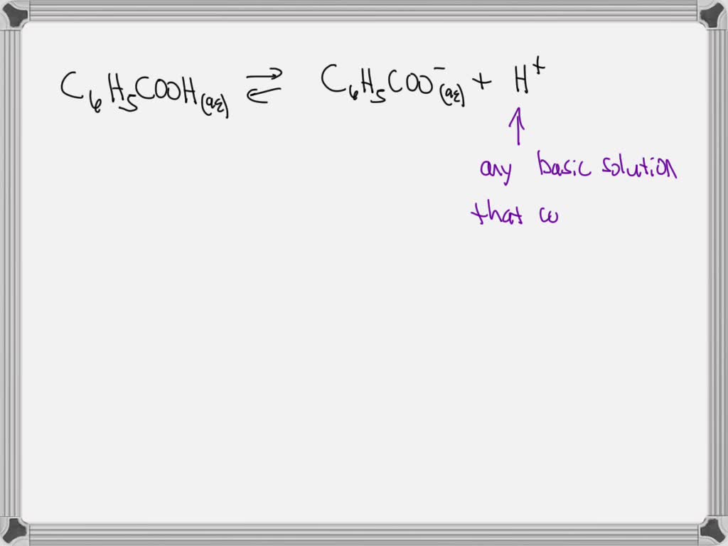 SOLVED: Benzoic acid, C6H5COOH (pKa 4.19), is only slightly soluble in ...