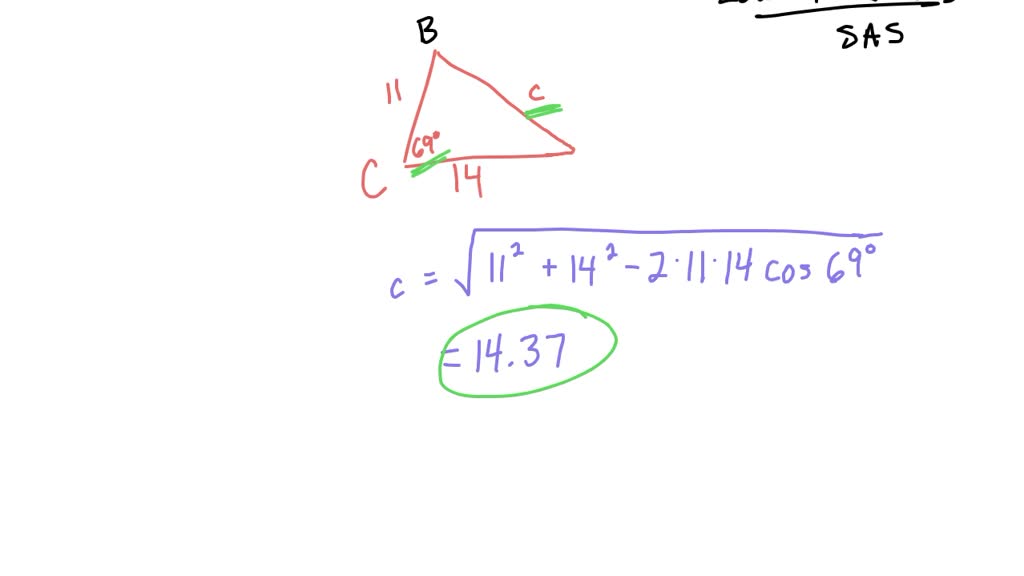 SOLVED: Determine whether the Law of Sines or the Law of Cosines is ...