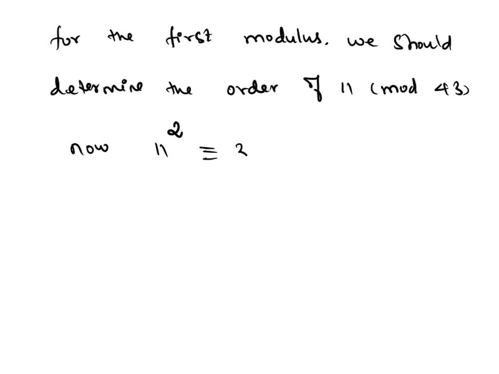 Solved A Use The Fast Binary Modular Exponentiation Algorithm Algorithm 5 In Section 42 In