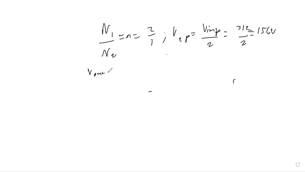 Q4: (a) Determine the peak value of the output voltage for Figure if n ...