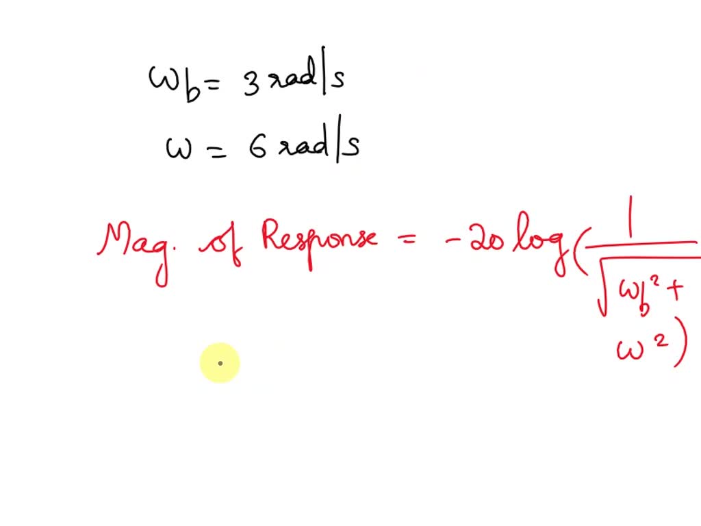SOLVED: A first order lag transfer function has a break frequency w-3 ...
