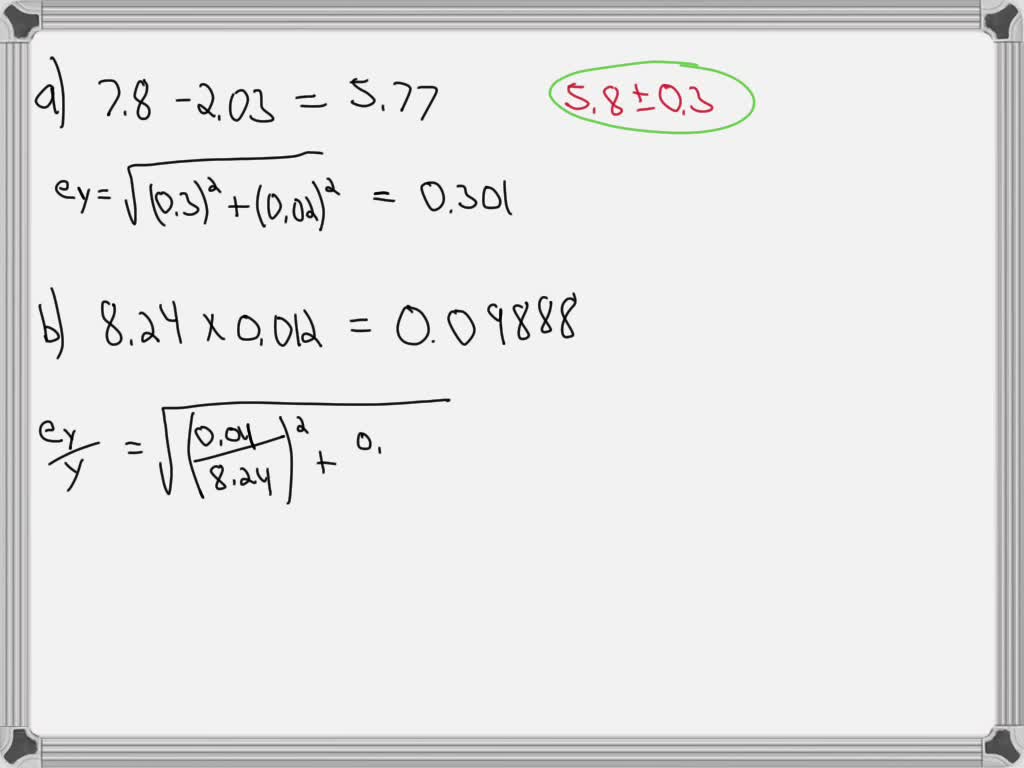 SOLVED: Perform the calculations and determine the absolute and percent relative uncertainty ...