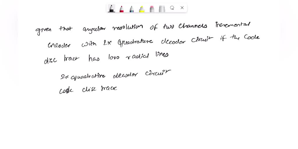 Solved Texts 1 Given The Rotary Servo Base Unit Rotary Encoder Has 1024 Ppr And Quadrature