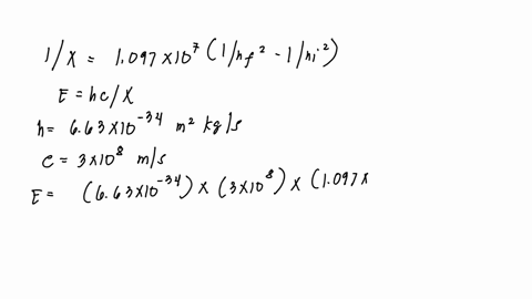 Use the bohr equation to calculate the energy of a the...