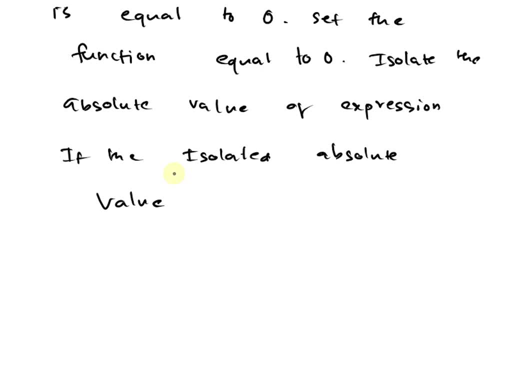 SOLVED: How can you tell whether an absolute value function has two x-intercepts without ...