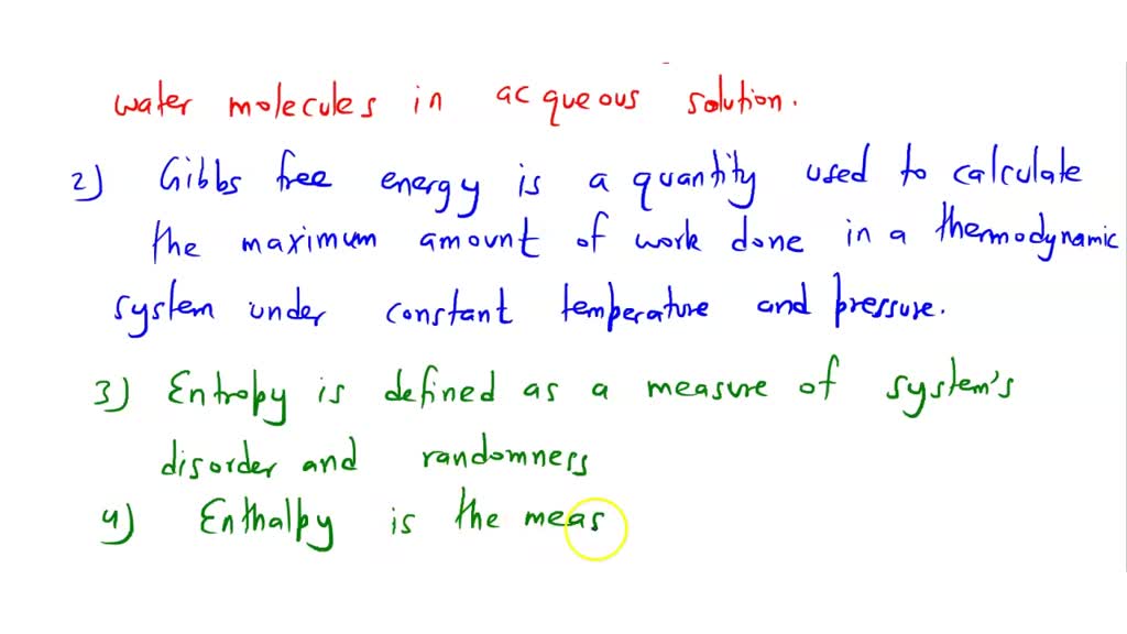 SOLVED: Describe the hydrophobic effect. Discuss Gibbs free energy ...