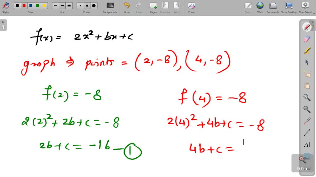 Quiz The graph of the function f(x) = 2x2 + What bx + C is shown: are the values of b and c ...