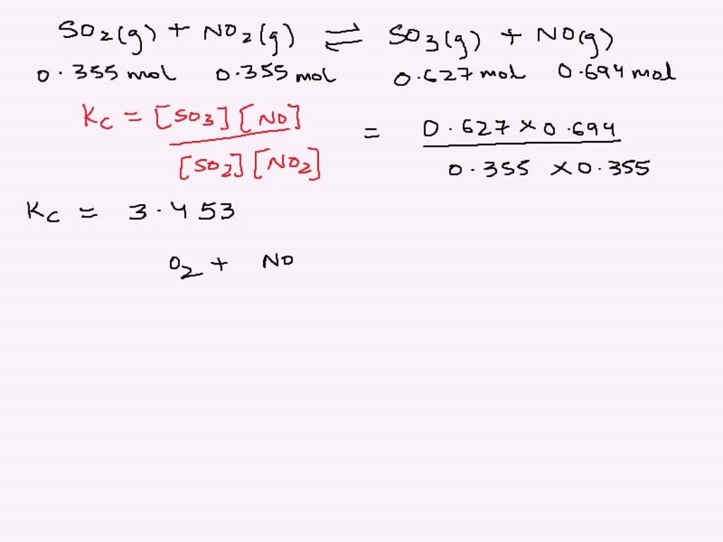 SOLVED: Texts: massSO2: to equilibrium. Learning SO2 + NO2 → SO3 + NO ...