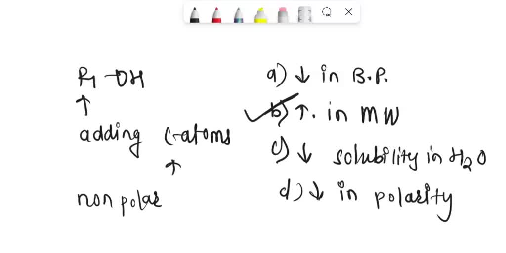 SOLVED: The boiling points of alcohols decreases with increase in ...