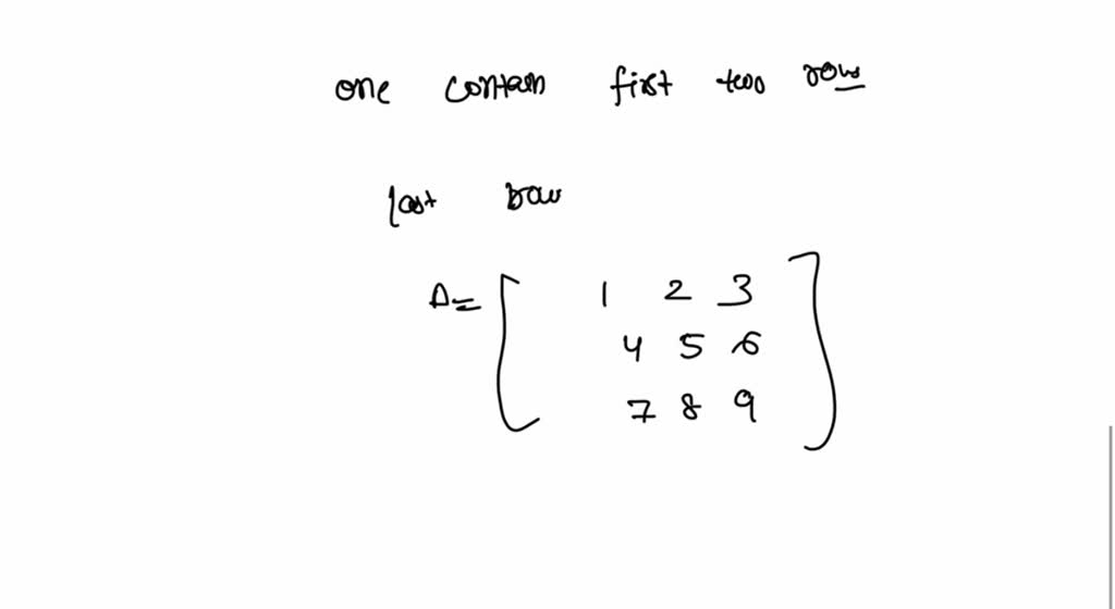 3. Partition the following matrices into appropriate submatrices.
