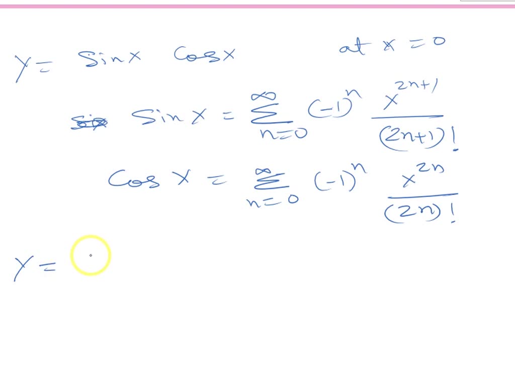 SOLVED: Using long division and the power series expansions for sin x ...