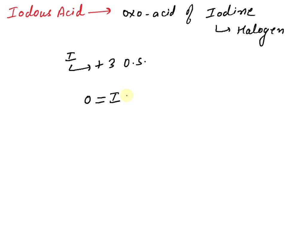 SOLVED: What is the formula of iodous acid? HIO HIO2 HIO3 HI HIO4