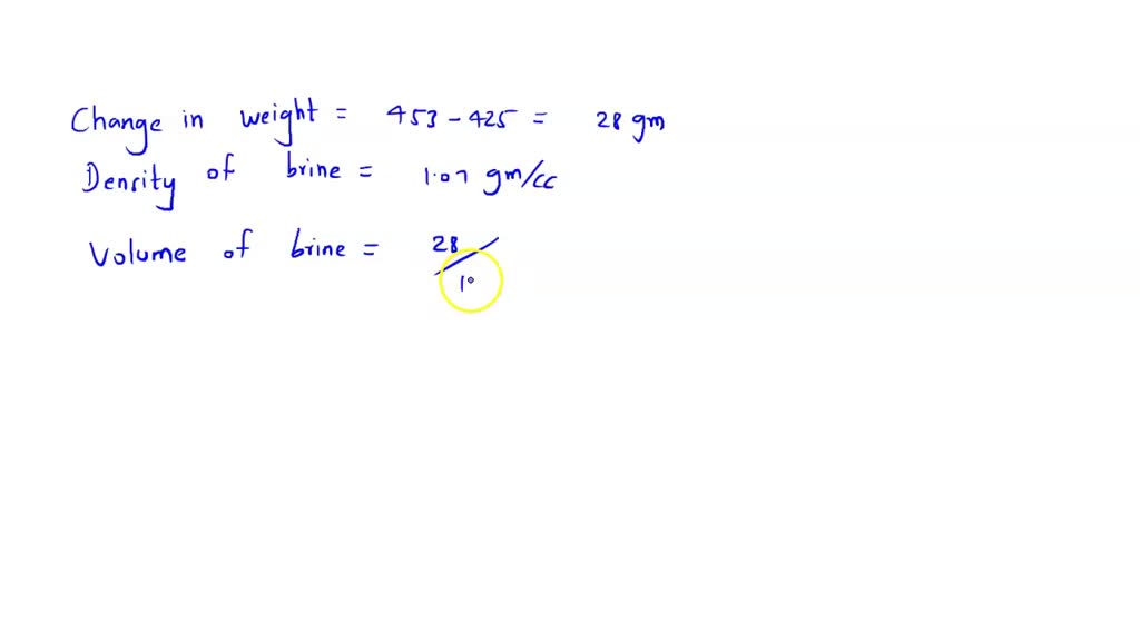 SOLVED: Q1-A clean and dry core sample weighing 470 g was 100% ...