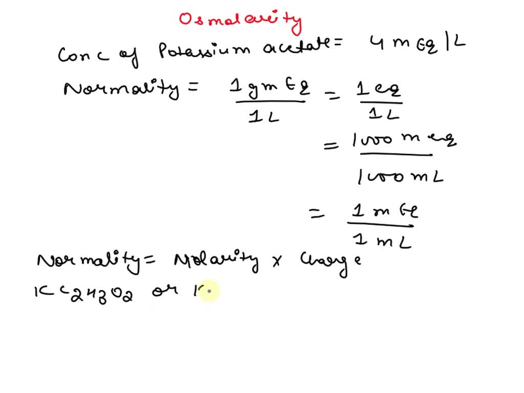 SOLVED: Calculate the osmolarity in milliosmoles per milliliter of a parenteral solution ...