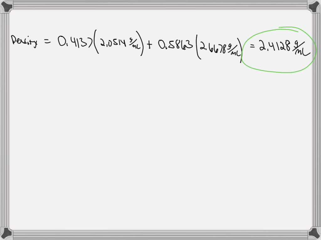 SOLVED: A chemist mixes two liquids A and B to form a homogeneous mixture. The densities of the ...