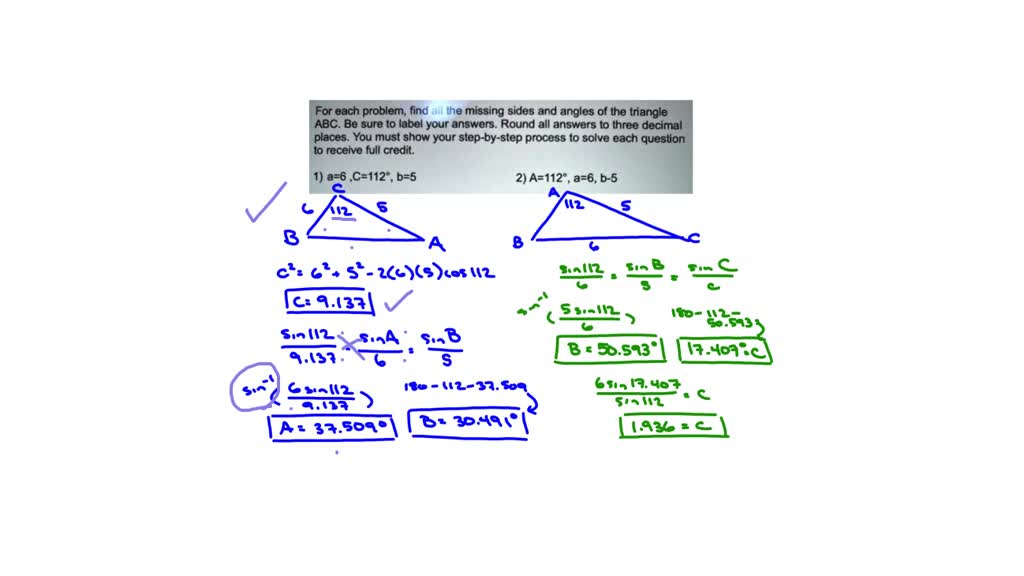 SOLVED: For each problem, find all the missing sides and angles of the ...