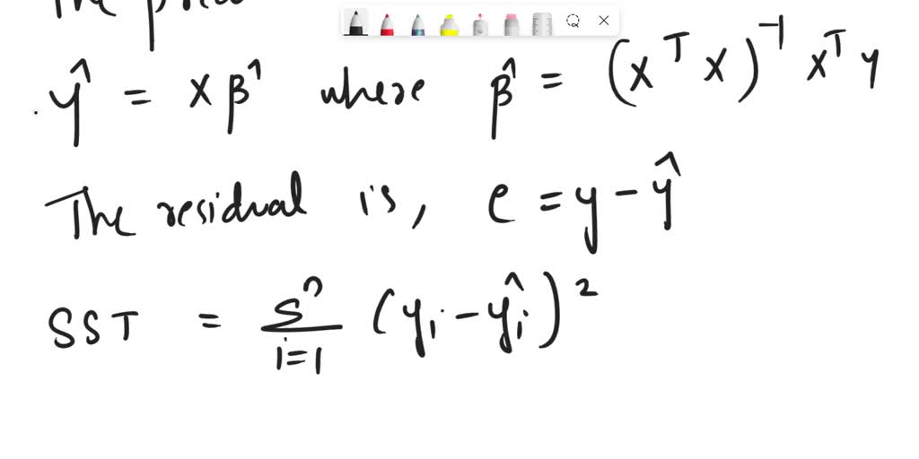 SOLVED: For a linear regression model, derive the matrix formula for SSE, SSR, and SST. Hint ...