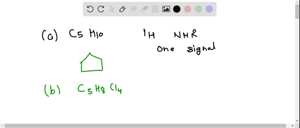 Solved Each Of The Following Compounds Exhibits A 1h Nmr Spectrum With Only One Signal Deduce