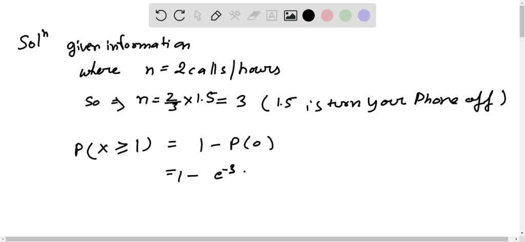 SOLVED: Q4: a: If calls to your cell phone are a Poisson process with a ...
