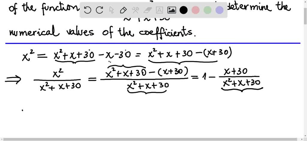 SOLVED: Write out the form of the partial fraction decomposition of the ...