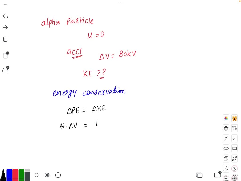 SOLVED: an alpha particle is initially at rest and is accelerated through a potential difference ...