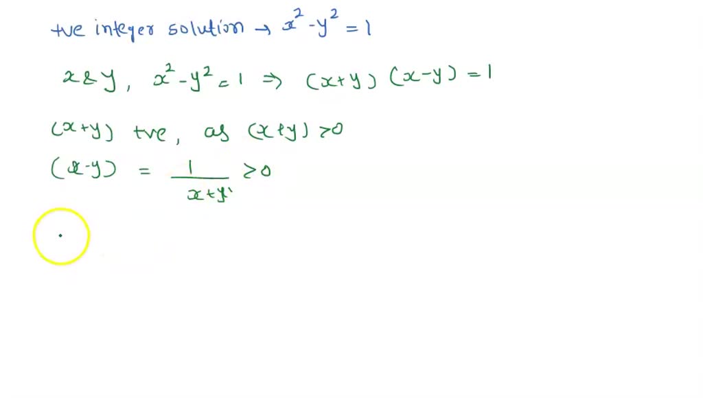 Prove that there are no positive integer solutions to the equation x^2 - y^2 = 1. Proof by ...