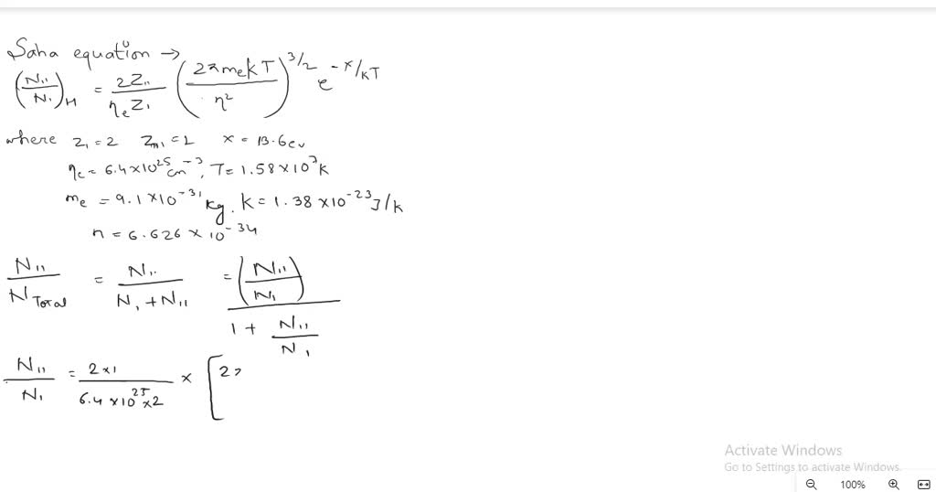 SOLVED: Use the Saha equation to determine the fraction of hydrogen ...