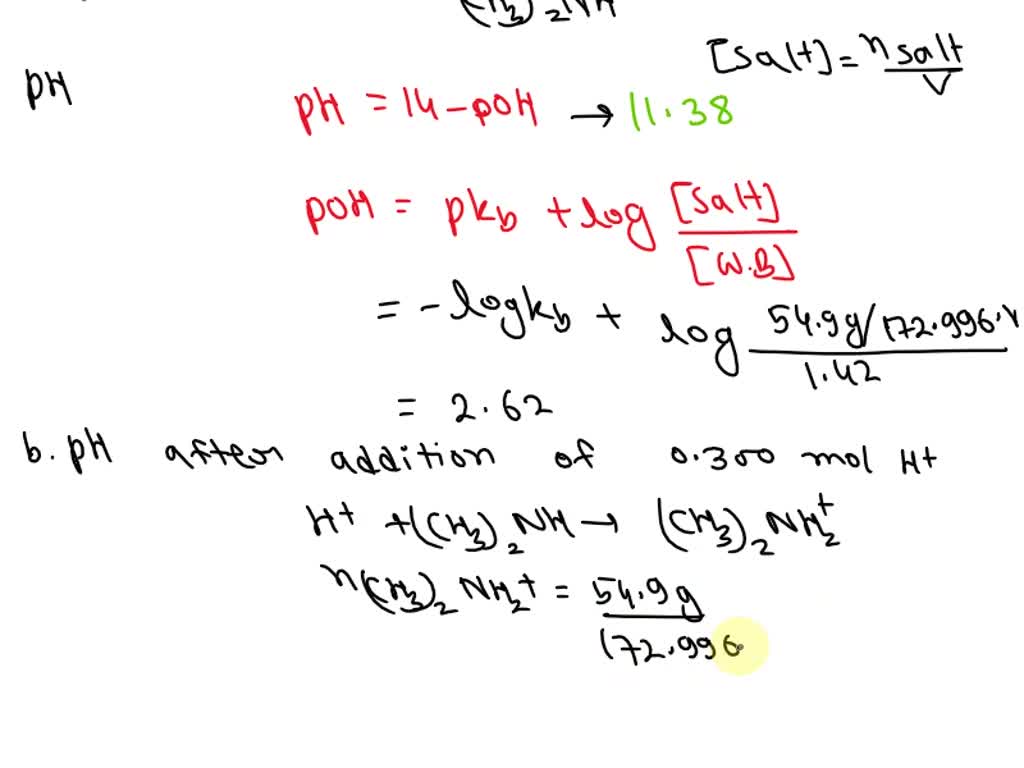 Consider a buffer made by adding 54.9 g of (CH3)NH2 to 250.0 mL of 1.42 M (CH3)2NH (Kb = 5.4 x ...