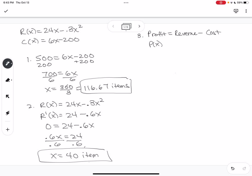SOLVED: The revenue obtained by selling x items is given by the function R(x) = 24x - 0.3x^2 ...