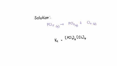 Pcl5 decomposes to pcl3 and cl2 if the initial concentration...