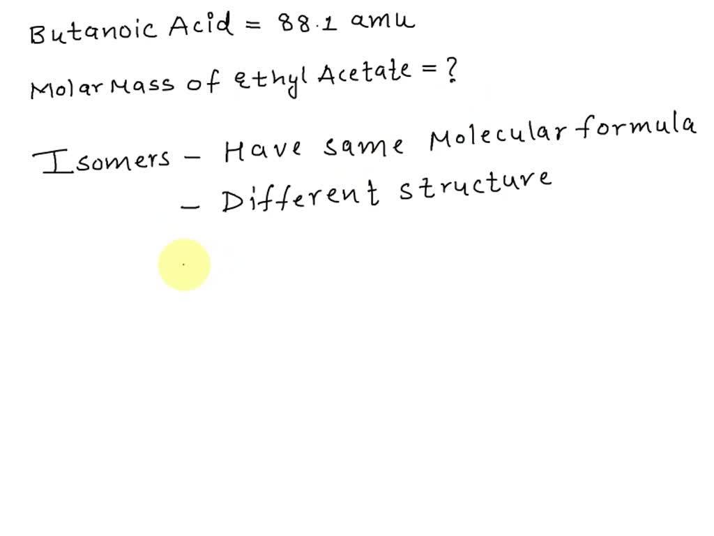 SOLVED: The molecular mass of propanoic acid is 75.1 amu . Calculate ...