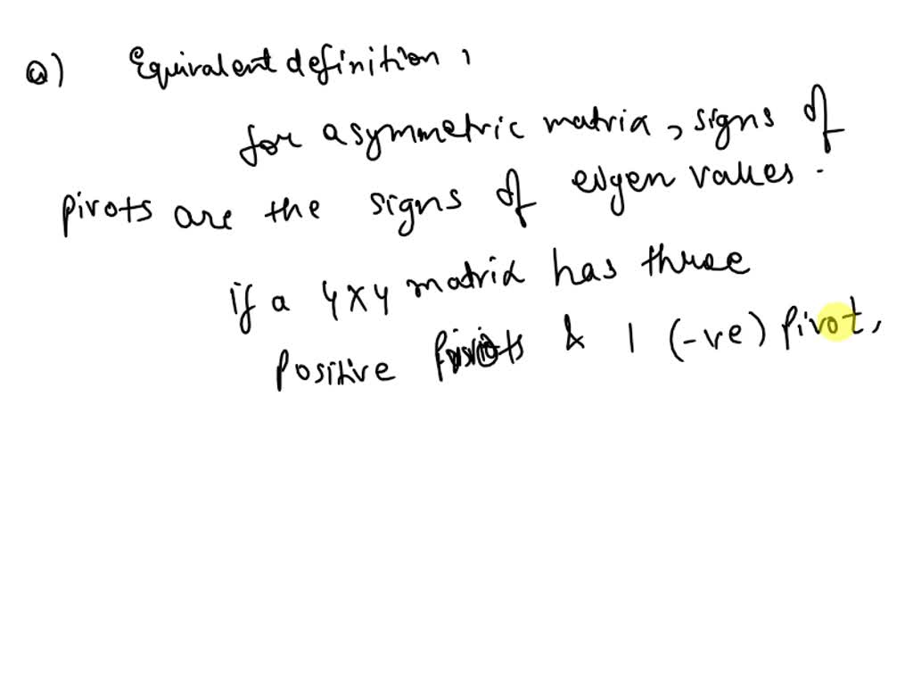 Solved 3 Assume That A Is An N × N Symmetric Positive Definite Matrix Prove That A All