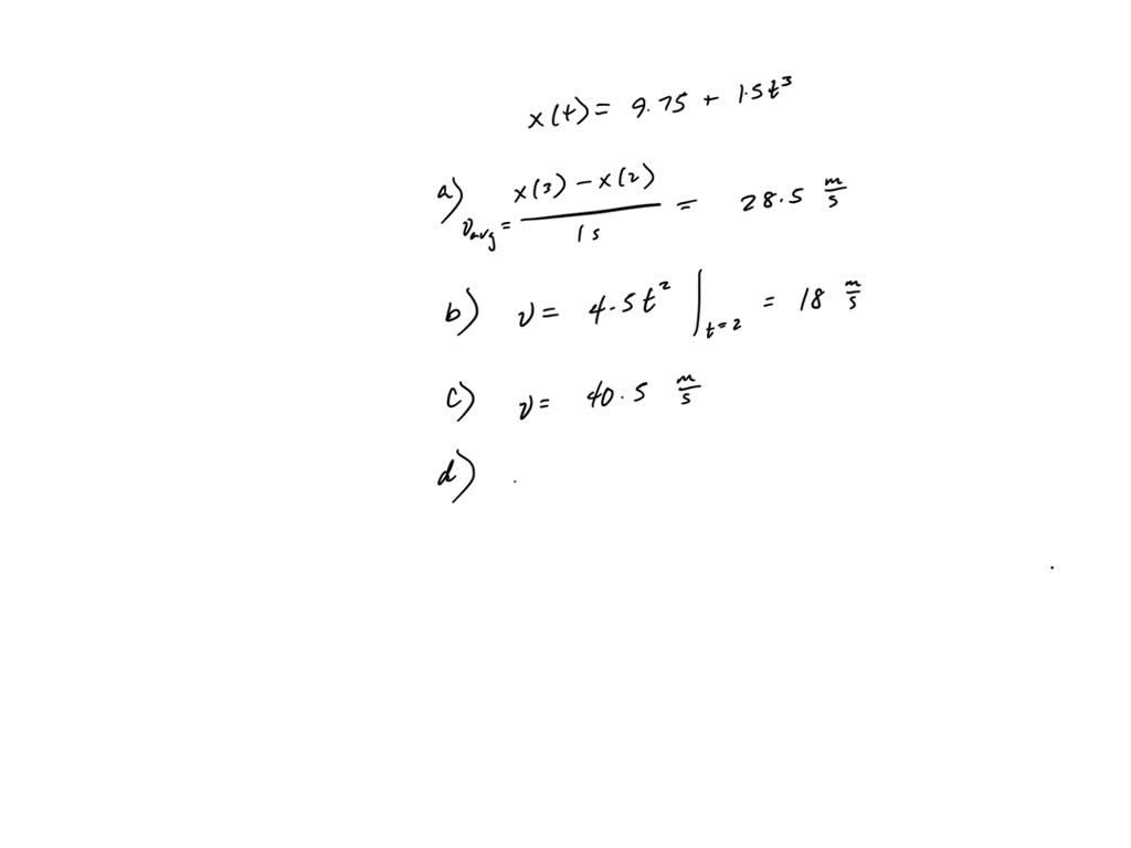 SOLVED: The position of a particle moving along the x axis is given in centimeters by X 9.75 1 ...